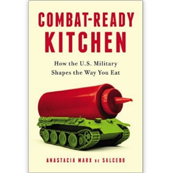 Combat-Ready Kitchen: How the U.S. Military Shapes the Way You Eat ...